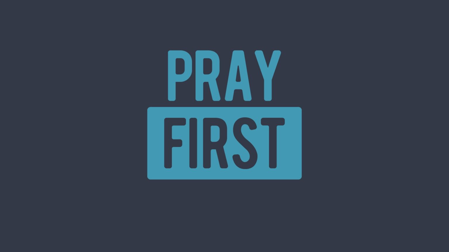 Pray First 24/7 Prayer Resources | Gateway Church